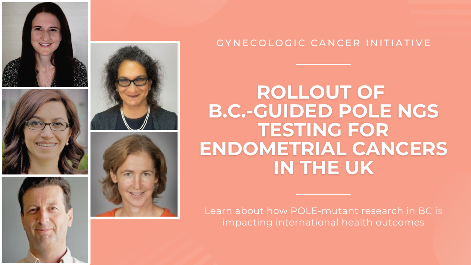 Rollout of B.C.–Guided POLE NGS Testing of Endometrial Cancers in the ...